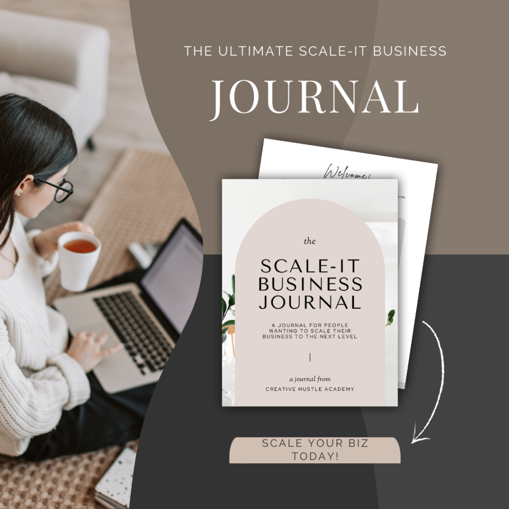 Scale It Business Journal - Creative Hustle Academy
